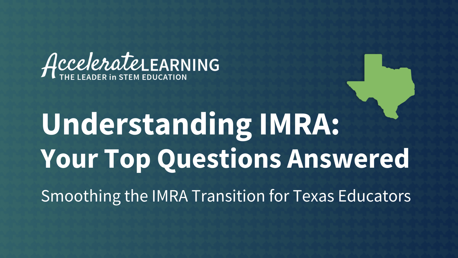 Understanding IMRA: FAQs Answered | Smoothing the IMRA Transition for TX Educators